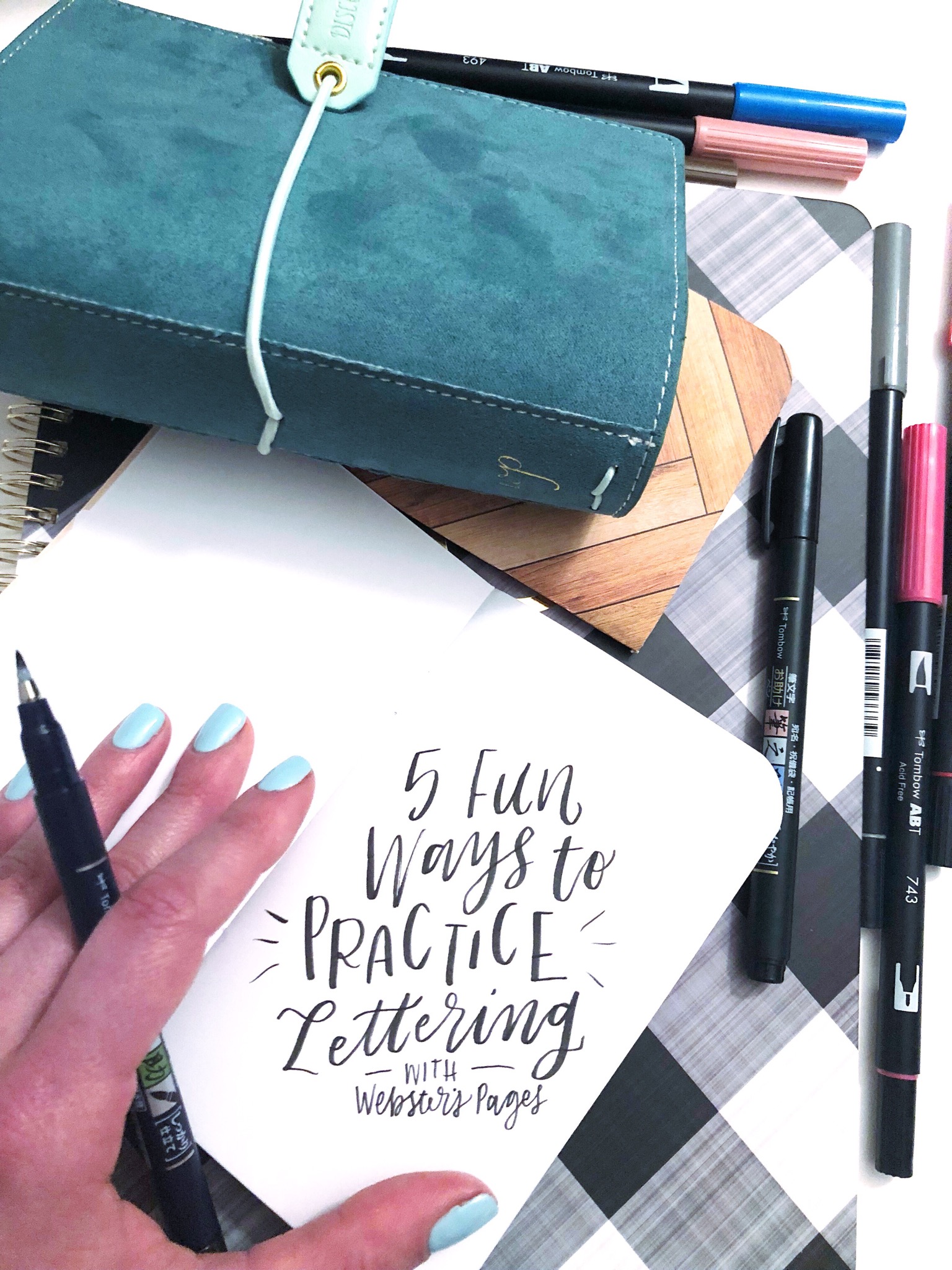 5 Fun Ways To Practice Lettering With Webster s Pages Tombow USA Blog