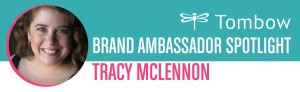 Ambassador Spotlight: Tracy McLennon - Tombow USA Blog